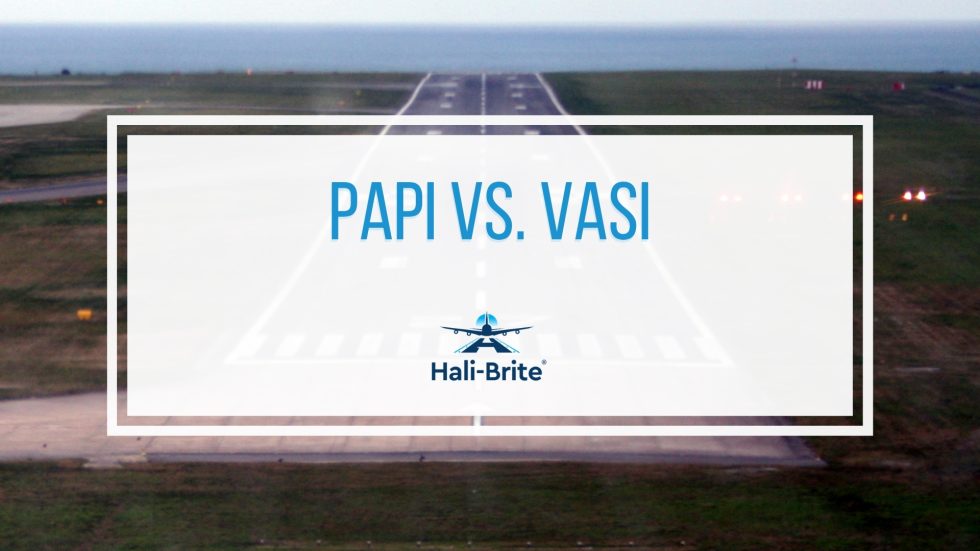 PAPI vs. VASI: How Approach Slope Lighting Systems Differ and When Each ...